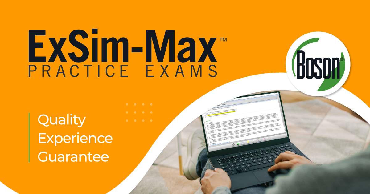 What separates Boson's ExSim-Max practice exams?